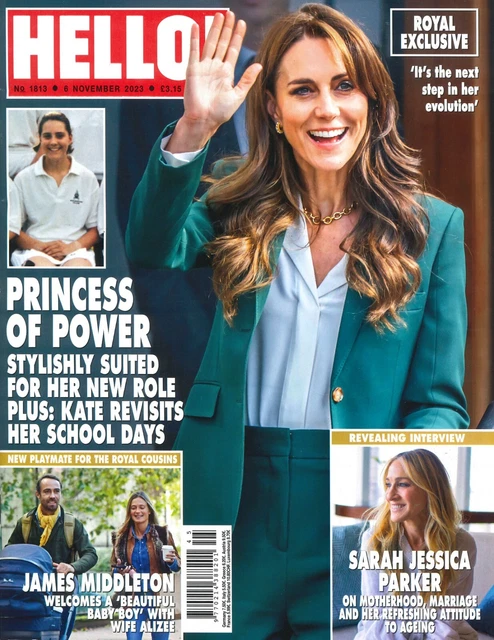 HELLO! MAGAZINE PRINCESSE Kate, Sarah Jessica Parker, Roi Charles ...
