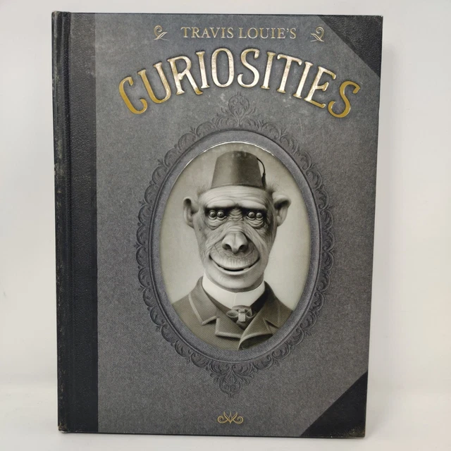 TRAVIS LOUIE’S CURIOSITIES Hardback Book Rare Book Guillermo Del Toro ...