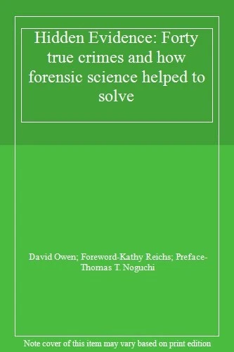 HIDDEN EVIDENCE: FORTY true crimes and how forensi. EUR 42,44 - PicClick ES