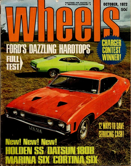 WHEELS AUSTRALIA MAGAZINE - October 1972 - Holden, Ford, Gvang, Fiat ...