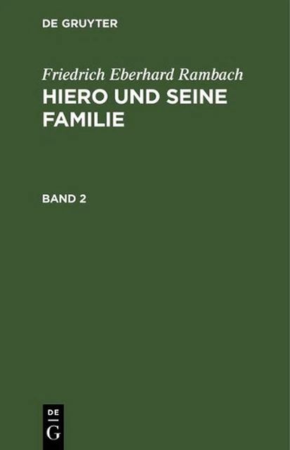 LIVRE RIGIDE HIERO und seine Familie de Friedrich Eberhard Rambach (allemand) EUR 200,15 ...