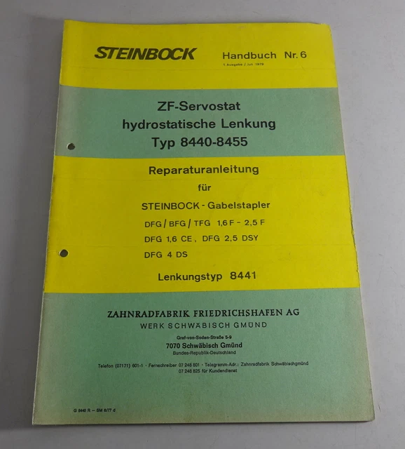 WERKSTATTHANDBUCH STEINBOCK ZF-SERVOSTAT hydrostatische Lenkung Typ 8441 07/1979 EUR 29,90 ...
