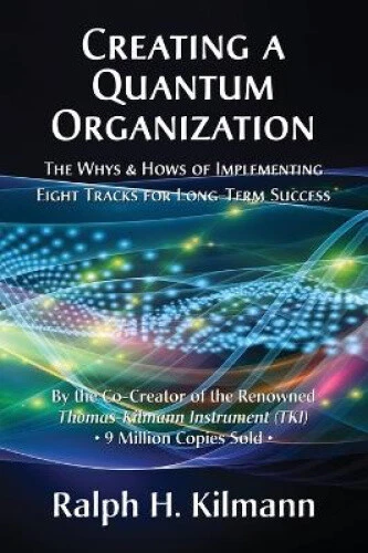 CREATING A QUANTUM Organization: The Whys and Hows of Implementing Eight EUR 104,27 - PicClick FR