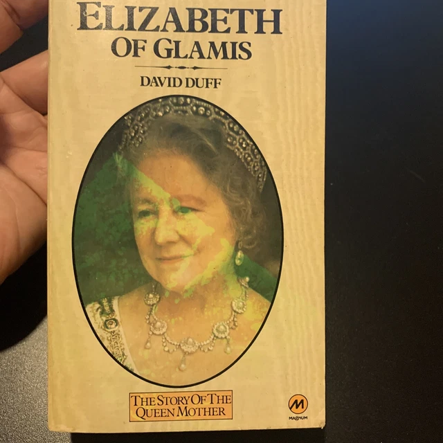 ELIZABETH OF GLAMIS: Story of the Queen Mother by Duff, David Paperback ...