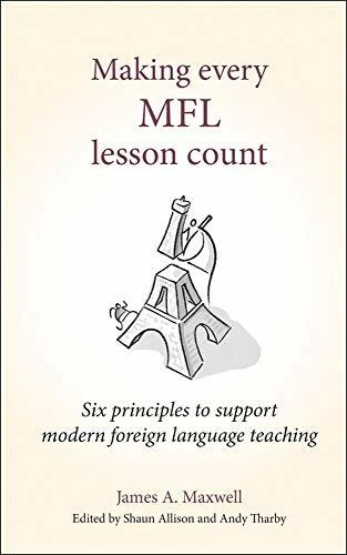 FAIRE EVERY MFL Lesson Compter: Six Principes Pour Support Moderne ...