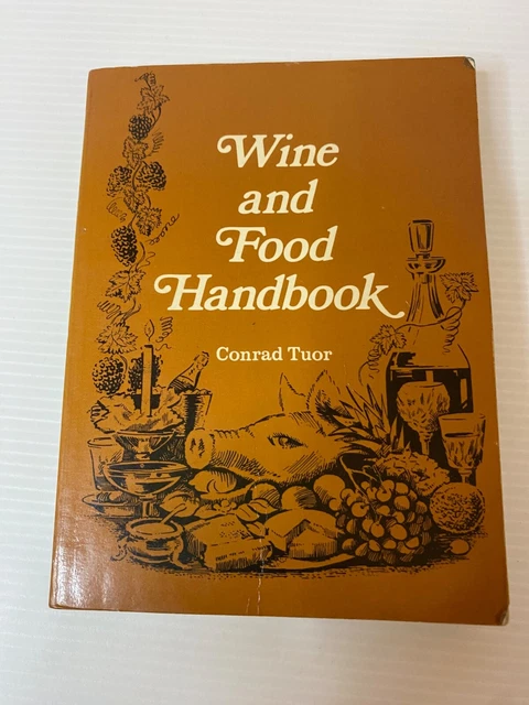 WINE & FOOD Handbook: Aide - Memoire Du Sommelier by Conrad Tuor 1978 £ ...