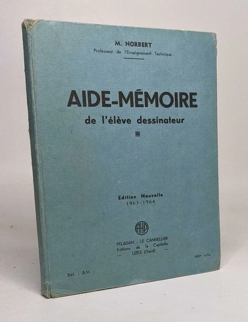 AIDE-MÉMOIRE DE L'ÉLÈVE dessinateur- édition nouvelle 1963-1964 | Etat correct EUR 16,00 ...