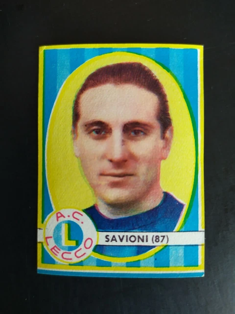 FIGURINA CALCIATORI LAMPO 1961/62 LECCO SAVIONI n 87 OTTIMA RECUPERATA ...
