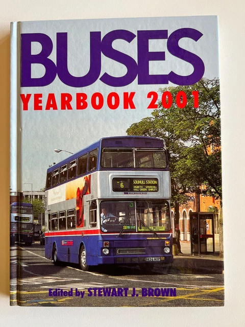 BUSES ANNUAL 2001 Buses Yearbook Published by Ian Allan & Edited by S ...