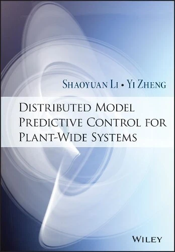 SHAOYUAN LI YI Z Distributed Model Predictive Control for Plant-Wide ...