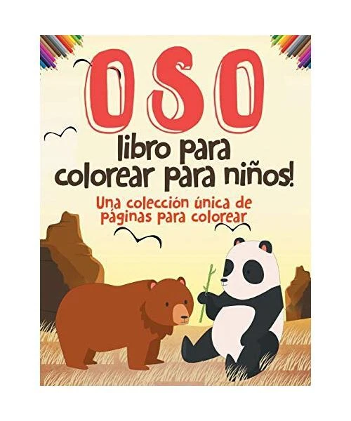 OSO LIBRO PARA colorear para niños! Una colección única de páginas para ...