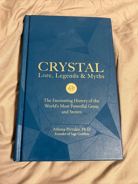 CRYSTAL LORE, LEGENDS & Myths: The Fascinating History of the World's ...