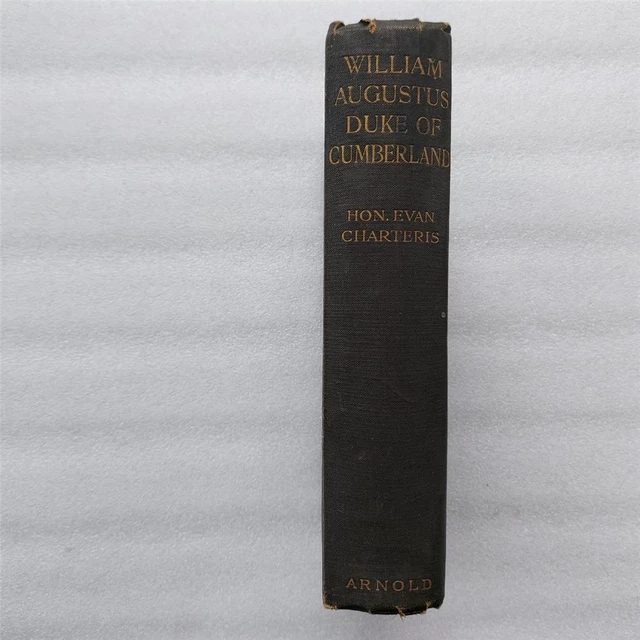 WILLIAM AUGUSTUS DUKE of Cumberland Early Life & Times 1721-1748 ...