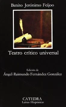 TEATRO CRÍTICO UNIVERSAL (Letras Hispánicas) de Feijo... | Livre | état ...