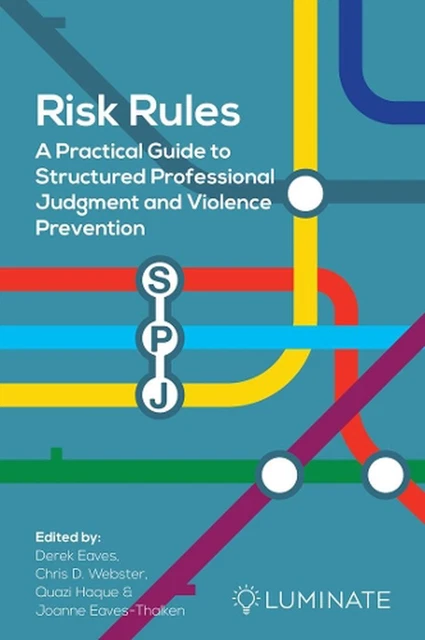 RISK RULES: A Practical Guide to Structured Professional Judgement and ...