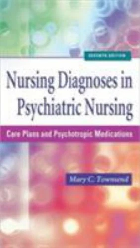 NURSING DIAGNOSES IN Psychiatric Nursing : Care Plans and Psychotropic ...