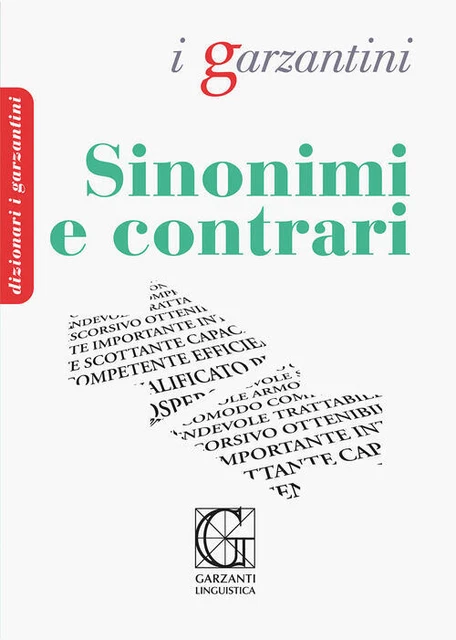 DIZIONARIO DEI SINONIMI E Contrari Garzanti Linguistica 2024 EUR 26,00 ...