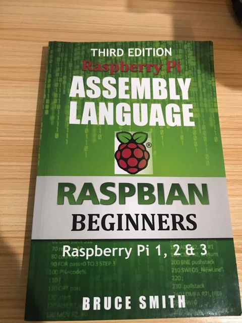 RASPBERRY PI ASSEMBLY Language RASPBIAN Beginners : Hands on Guide by ...