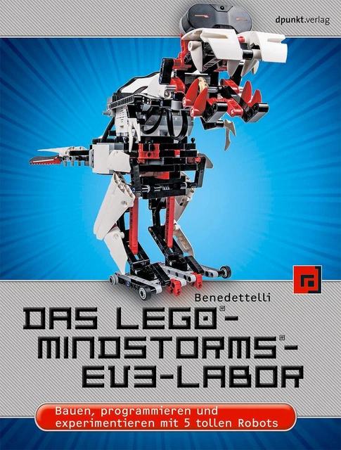 DAS LEGO®-MINDSTORMS®-EV3-LABOR | Bauen, programmieren und ...
