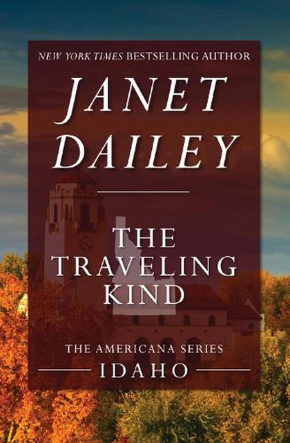 THE TRAVELING KIND: Idaho par Janet Dailey (anglais) livre de poche EUR ...