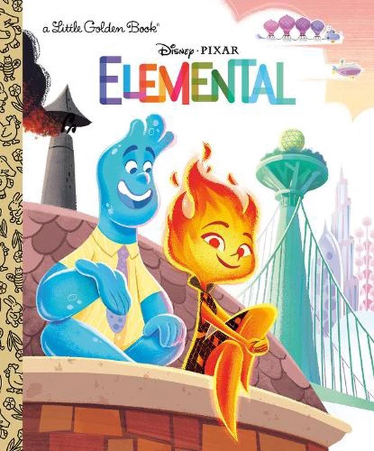 DISNEY/PIXAR ELEMENTAL LITTLE Golden Book (Disney/Pixar Elemental) by ...