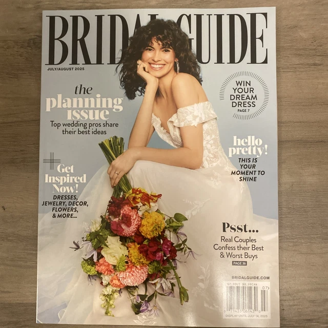 BRIDAL GUIDE MAGAZINE July/August 2025 ~ The Planning Issue ~ Wedding ...
