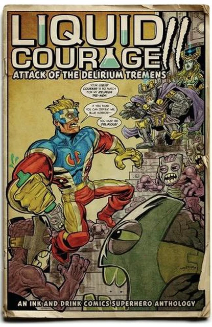 LIQUID COURAGE II: Attack of the Delirium Tremens by Carlos Gabriel Ruiz (Englis EUR 30,73 ...