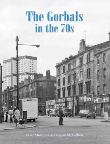 DUNCAN MCCALLUM PETER Mortimer The Gorbals in the 70s (Tascabile) EUR ...