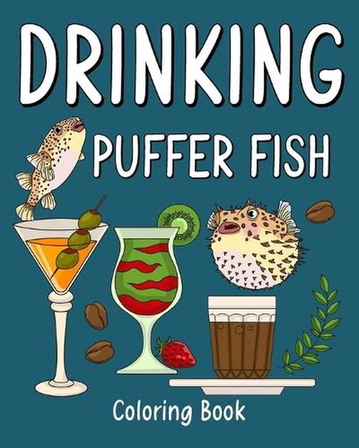 DRINKING PUFFER FISH Coloring Book: Recipes Menu Coffee Cocktail ...
