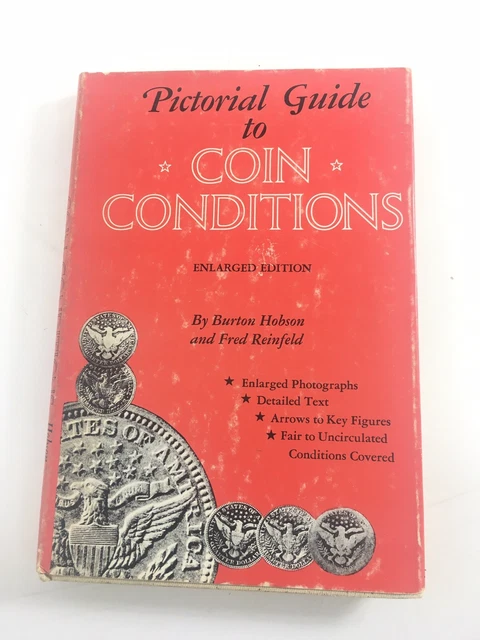 PICTORIAL GUIDE TO Coin Conditions, by Burton Hobson & Fred Reinfeld £ ...