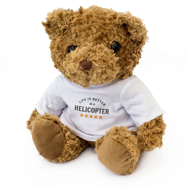 LIFE IS BETTER IN A HELICOPTER - Teddy Bear - Cute Funny - Pilot Gift ...