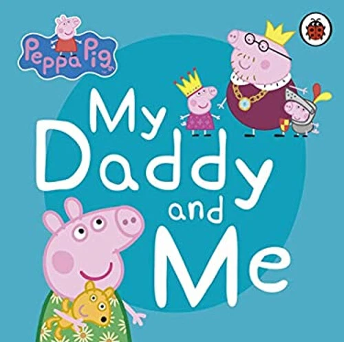 PEPPA PIG: MY Daddy Y Me Tablero Libros de Peppa Pig EUR 6,14 - PicClick FR