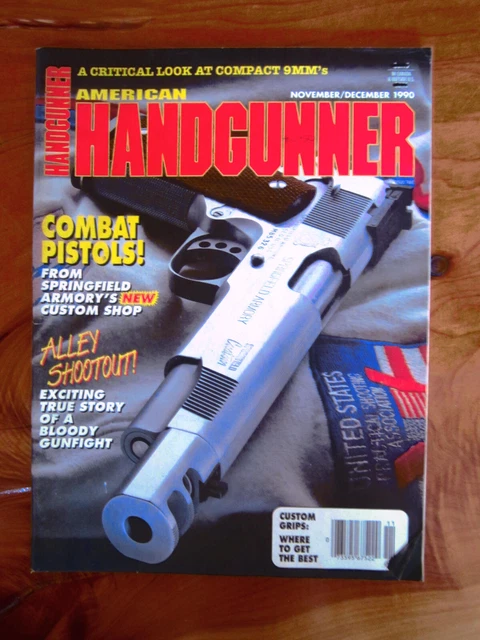 MAGAZINE AMERICAN HANDGUNNER November/December 1990 Great ** Must See ...