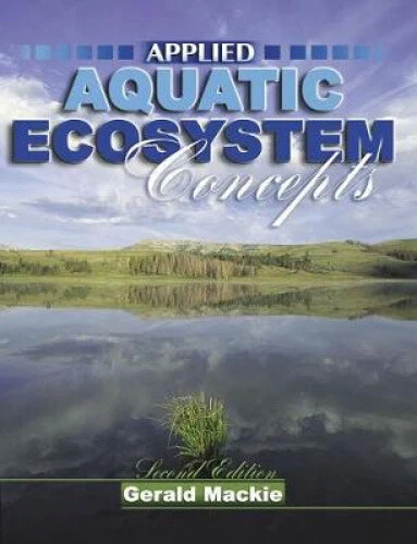 APPLIED AQUATIC ECOSYSTEM Concepts by Gerald L. MacKie $282.00 - PicClick AU