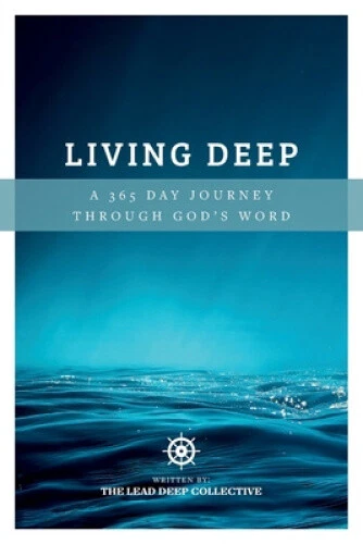 LIVING DEEP: A 365 Day Journey Through God's Word by Stephen Willis EUR 27,02 - PicClick FR