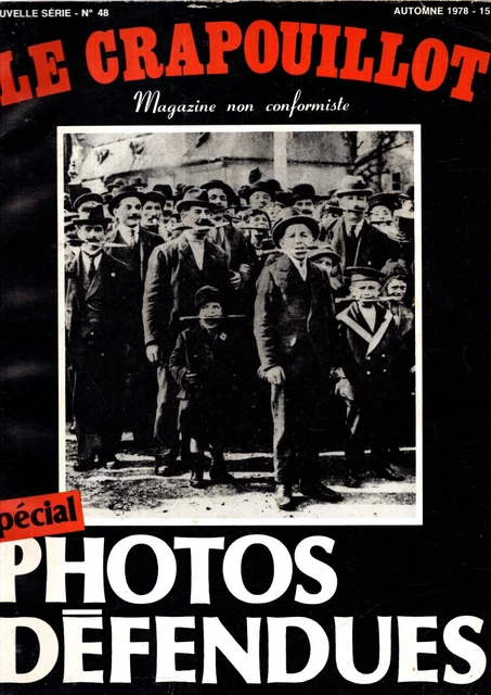 LE CRAPOUILLOT N°48. Spécial PHOTOS DEFENDUES. 1978. TTB. EUR 4,05 ...