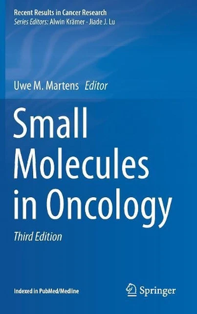 LIVRE À COUVERTURE rigide Small Molécules in Oncology par Uwe M. Martens (anglais) EUR 165,17 ...