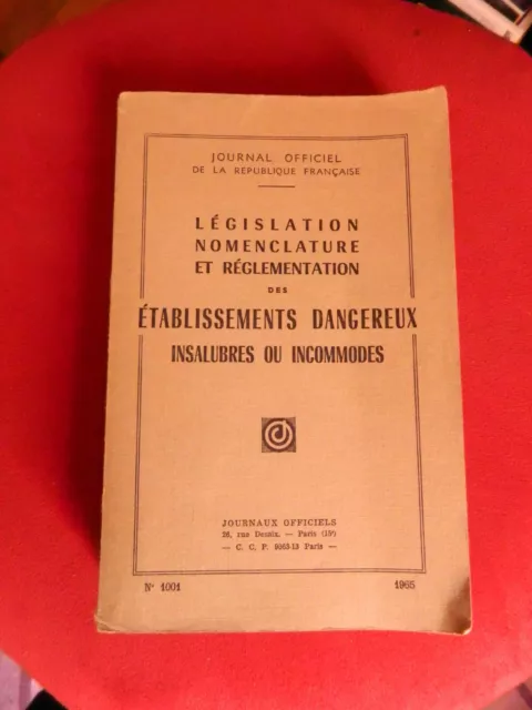 LEGISLATION NOMENCLATURE ET reglementation des etablissements dangereux ... LEGISLATION NOMENCLATURE ET reglementation des etablissements dangereux ...