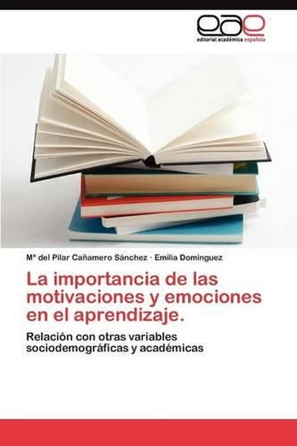 LA IMPORTANCIA DE las motivaciones y emociones en el aprendizaje.: Relaci??n con EUR 129,43 ...