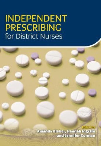 INDEPENDENT PRESCRIBING FOR District Nurses by Blaber, Amanda NEUF EUR ...