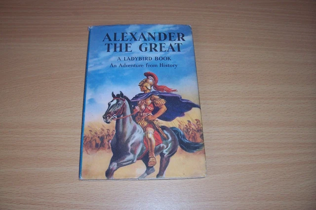 LADYBIRD BOOK ALEXANDER the Great DUST/JACKET 2/6 NET £24.99 - PicClick UK