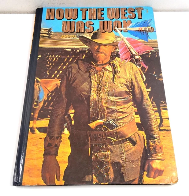 HOW THE WEST Was Won Annual (1978) Vintage Hardcover Book, Western ...