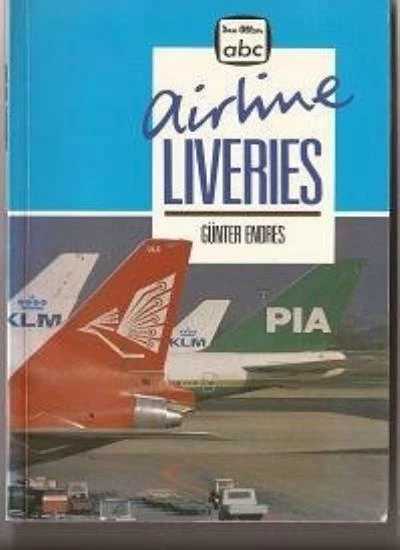 AIRLINE LIVERIES (IAN Allan abc)-Gunter G. Endres, 9780711020252 £3.36 ...