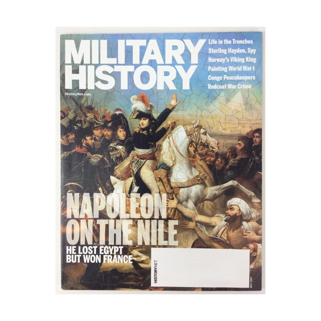 HISTORYNET MAGAZINE Vol. 34, #1 "Napoleon on the Nile, Life in the Tren ...