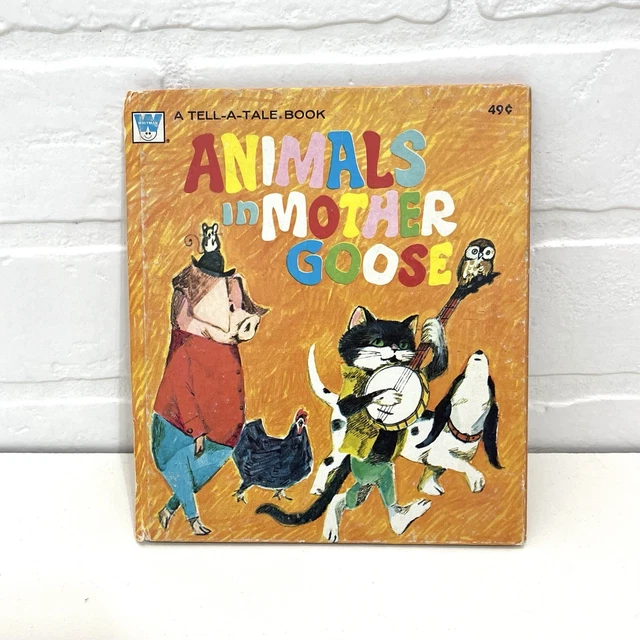 VINTAGE CHILDRENS BOOK Nursery Rhymes Animals Mother Goose Tell-A-Tale ...