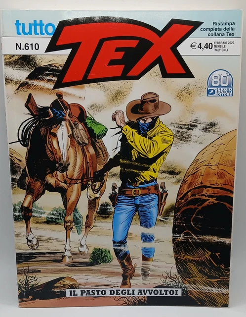 FUMETTO TEX N° 610: Il pasto degli avvoltoi. Serie: Tutto Tex EUR 1,50 ...