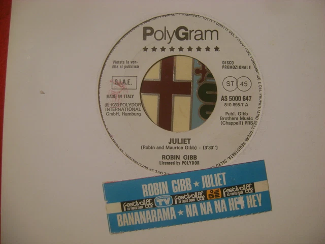 ROBIN GIBB JULIET ( Bee Gees ) Raro 7" Promo+Bananarama Con Sticker ...