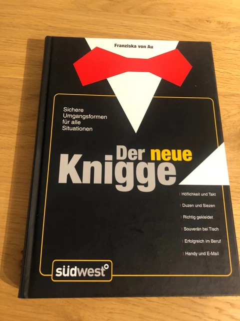 FRANZISKA VON AU-DER neue Knigge-Buch der guten Umgangsformen-Sehr ...