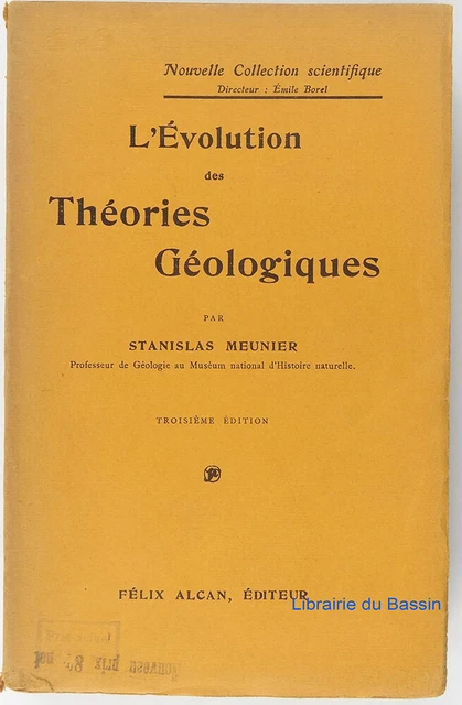 L'ÉVOLUTION DES THÉORIES géologiques Stanislas Meunier 1911 EUR 13,50 - PicClick FR