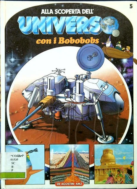ALLA SCOPERTA DELL'UNIVERSO Con I Bobobobs N. 5 Aa.vv. De Agostini 1990 \ EUR 2,66 - PicClick FR